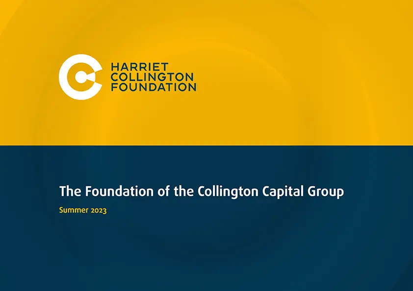 The Harriet Collington Foundation - Collington Capital